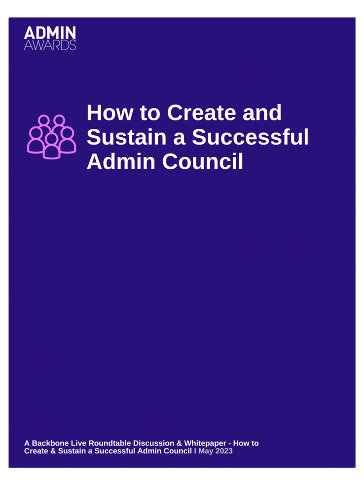 How to Create and Sustain a Successful Admin Council - Whitepaper